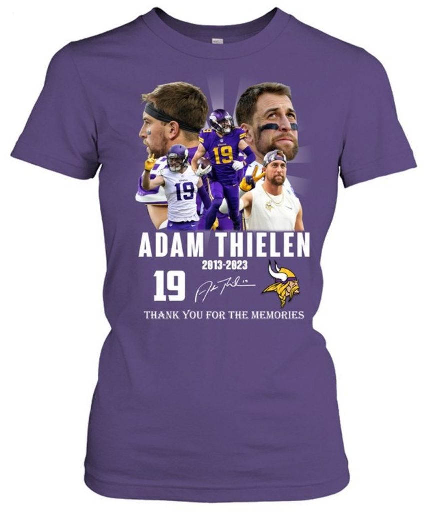 19 Adam Thielen 2013 - 2023 Thank You For The Memories T-Shirt ...