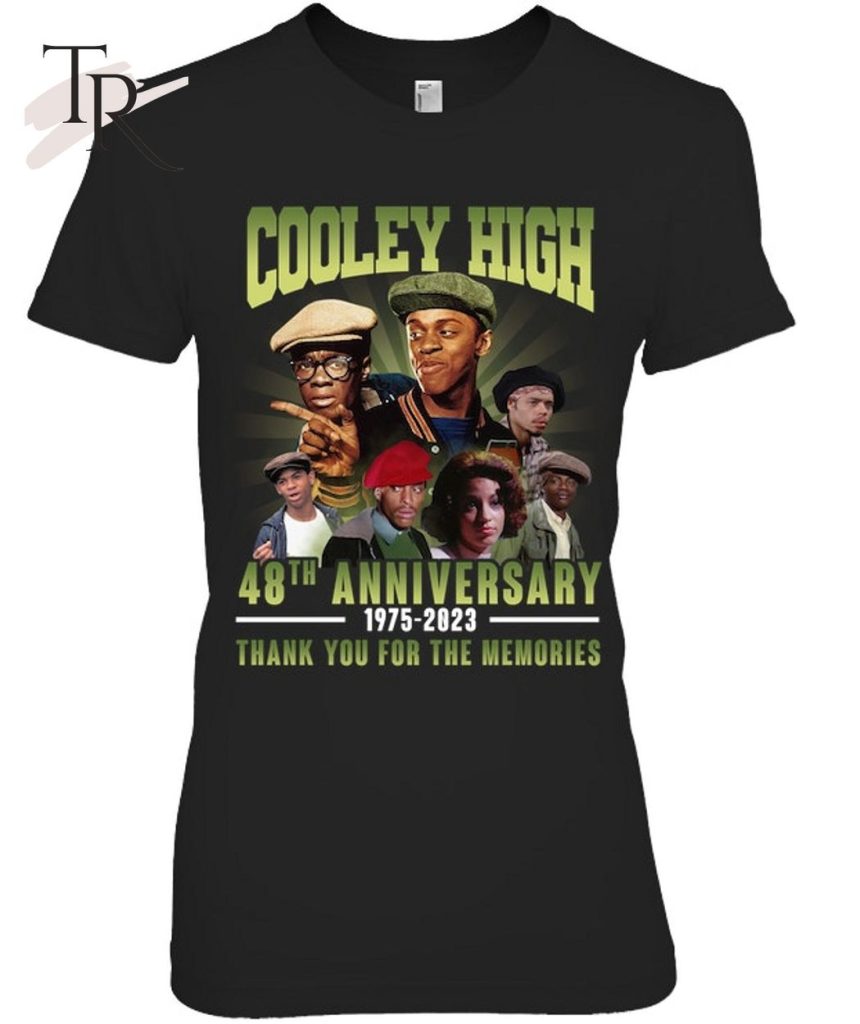 Cooley High 48th Anniversary 1975 - 2023 Thank You For The Memories T ...