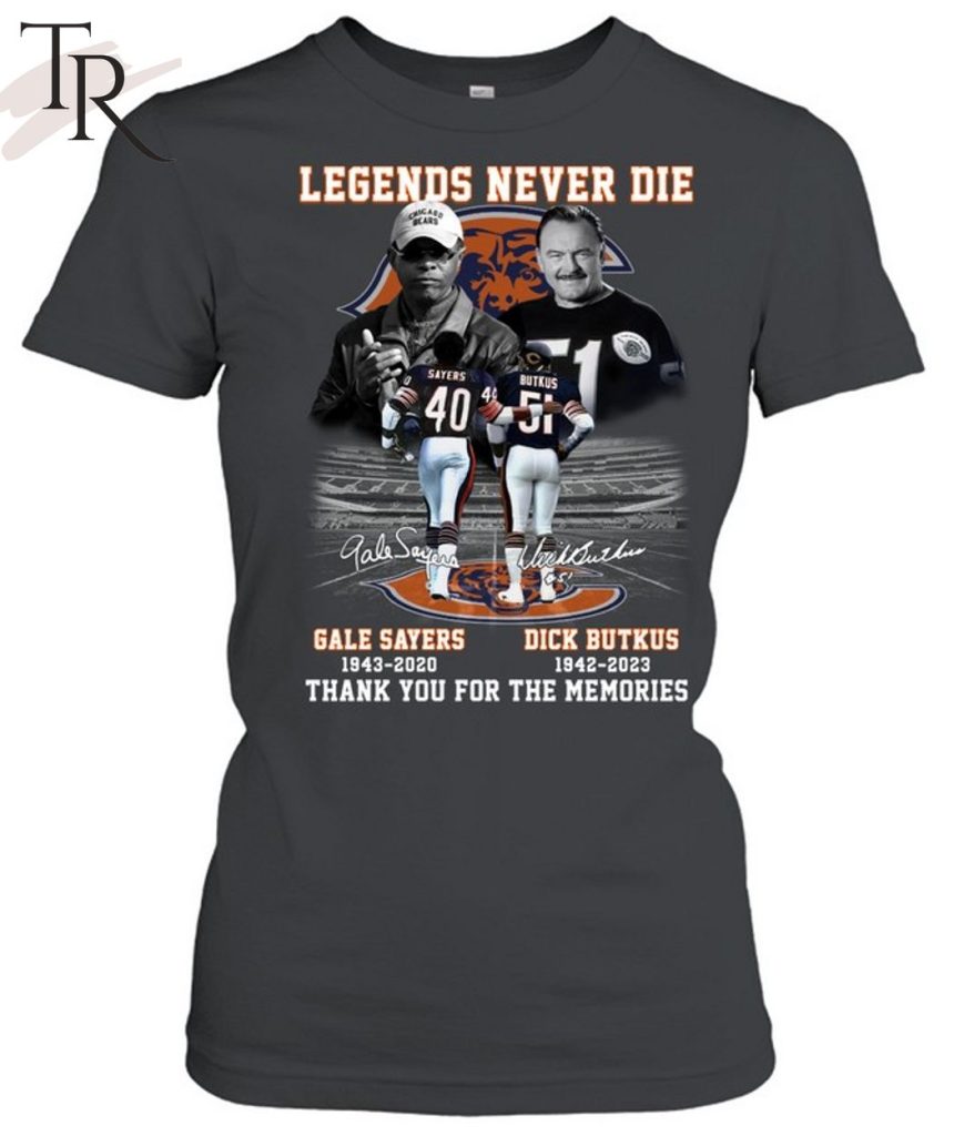 Legends Never Die Gale Sayers 1942 - 2020 And Dick Butkus 1942 - 2023 ...