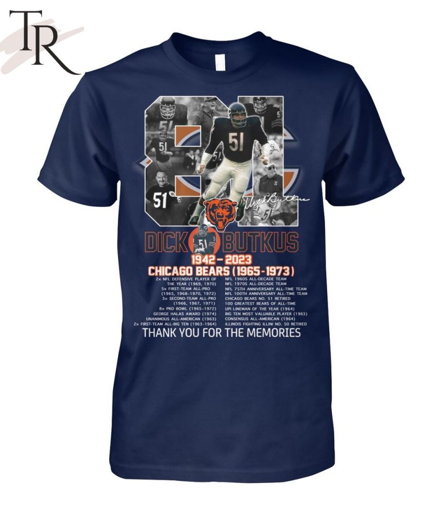 81 Years Of 1942 - 2023 Dick Butkus Chicago Bears 1965 - 1973 Thank You ...