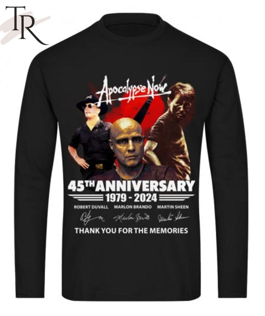 Apocalypse Now 45th Anniversary 1979 - 2024 Thank You For The Memories T-Shirt - Torunstyle