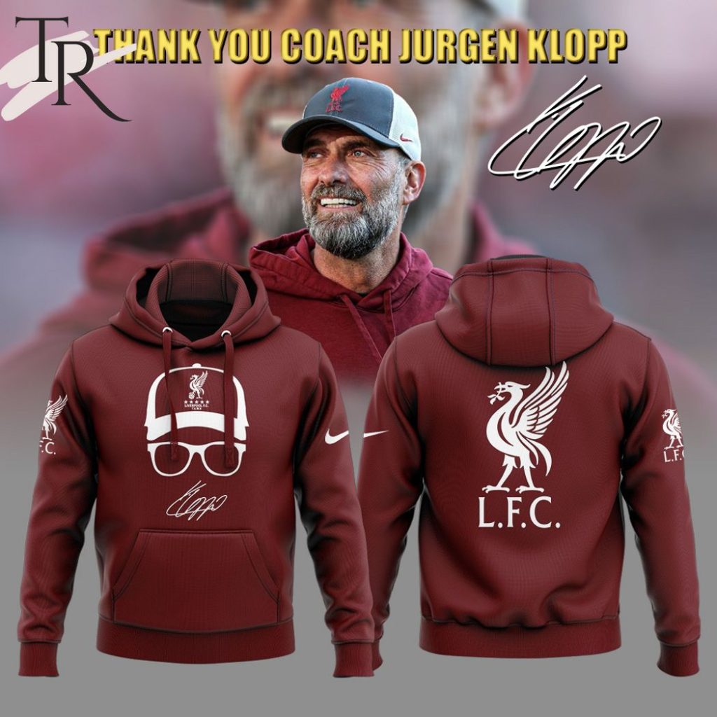Thank You Coach Jurgen Klopp Liverpool FC Hoodie, Longpants, Cap ...