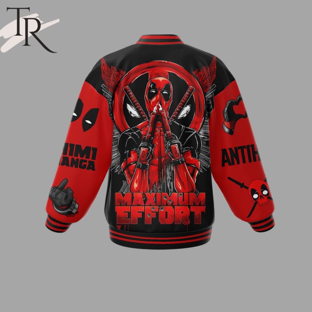 Deadpool Maximum Effort Baseball Jacket - Torunstyle