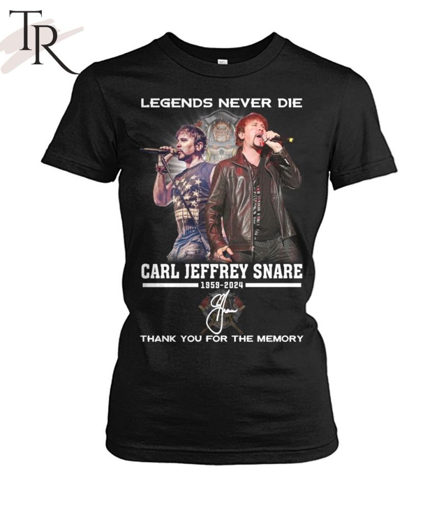 Legends Never Die Carl Jeffrey Snare 1959-2024 Thank You For The Memory ...