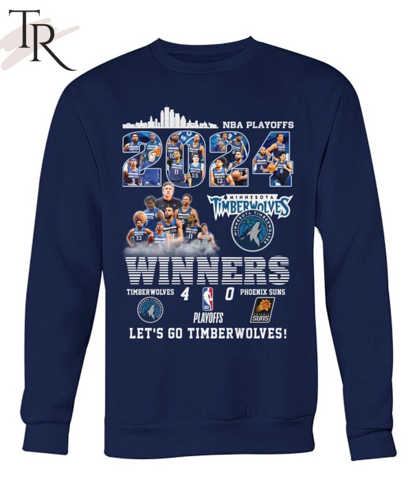 NBA Playoffs 2024 Winners Timberwolves 4 - 0 Phoenix Suns Let's Go ...